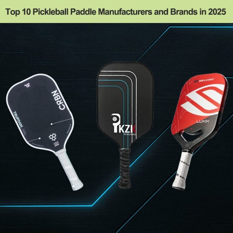 Top 10 Pickleball Paddle Manufacturers and Brands in 2025